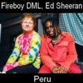 Fireboy DML, Ed Sheeran - Peru - Acordes D Canciones